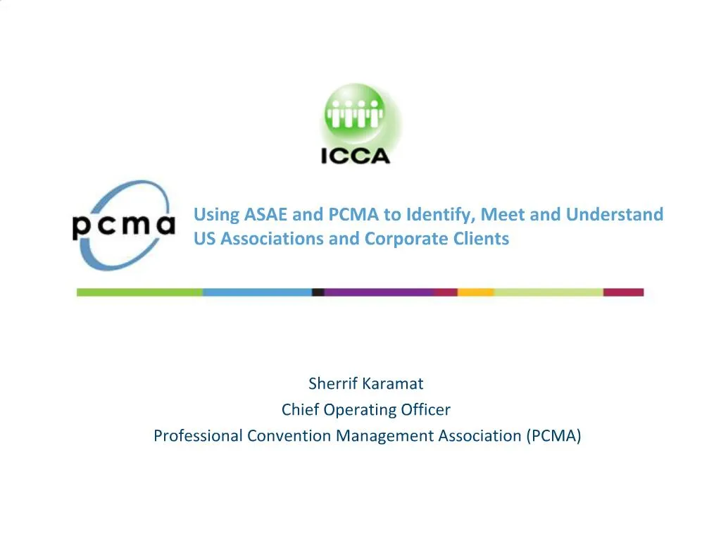 PPT - Using ASAE and PCMA to Identify, Meet and Understand US Associations and Corporate Clients ...