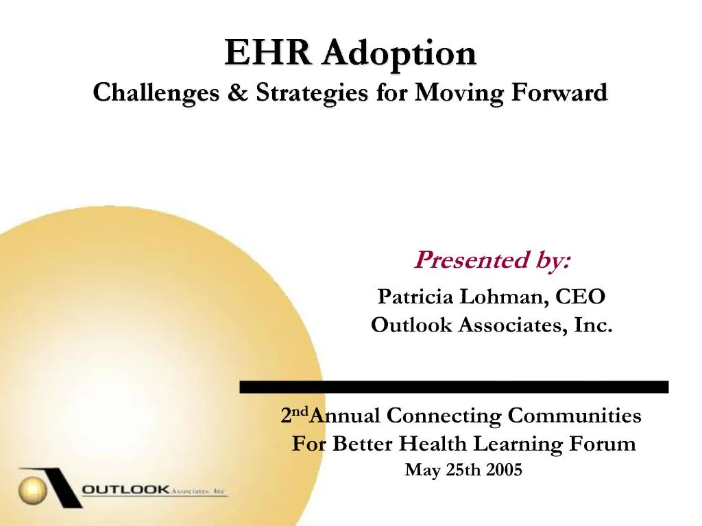 PPT - EHR Adoption Challenges Strategies for Moving Forward PowerPoint ...