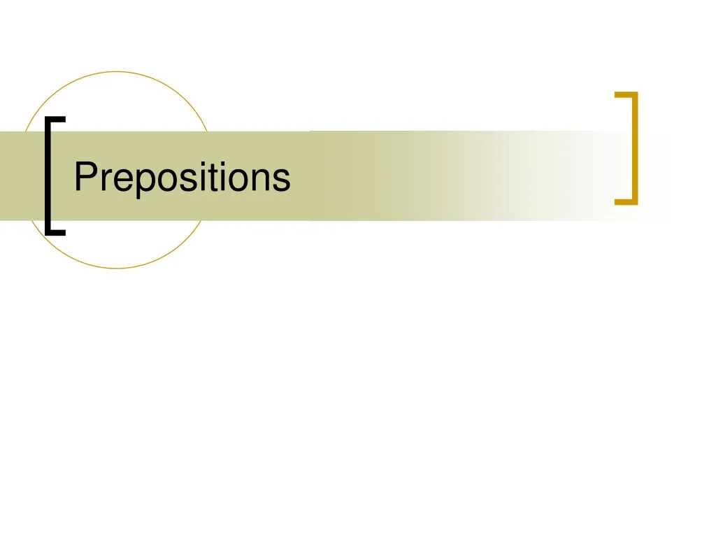 PPT - Prepositions PowerPoint Presentation, free download - ID:1306780