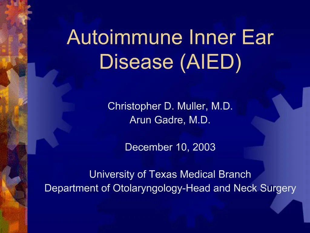 PPT - Autoimmune Inner Ear Disease AIED PowerPoint Presentation, free ...