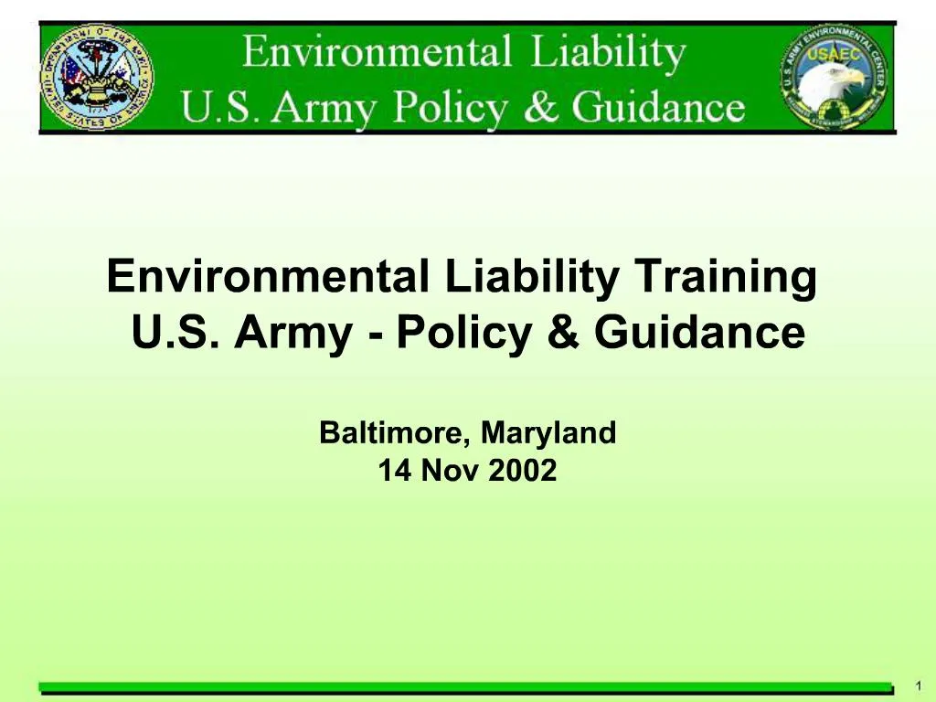 PPT - Environmental Liability Training U.S. Army - Policy Guidance ...