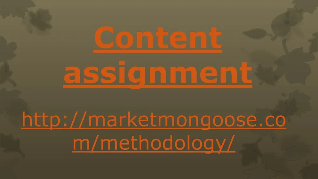 PPT - Content assignment PowerPoint Presentation, free download - ID ...
