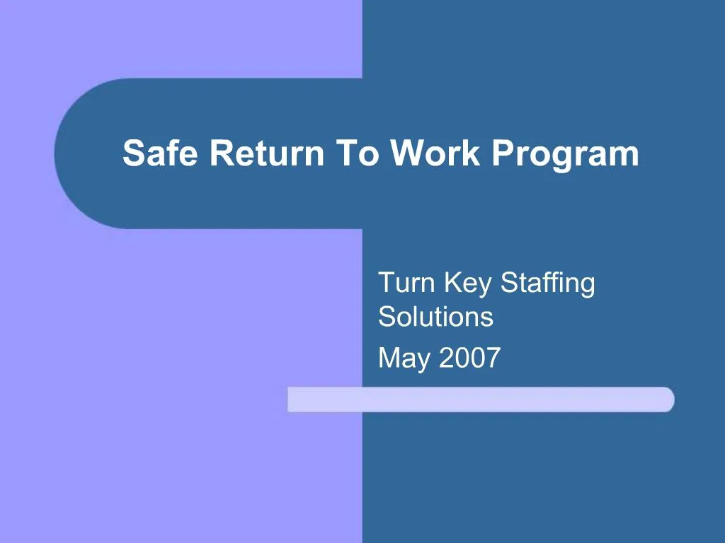 PPT - Safe Return To Work Program PowerPoint Presentation, free ...