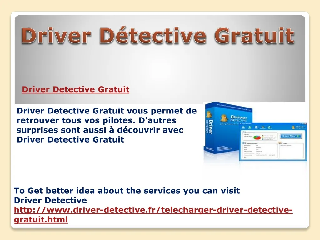 PPT - Driver Détective Gratuit PowerPoint Presentation, free download ...
