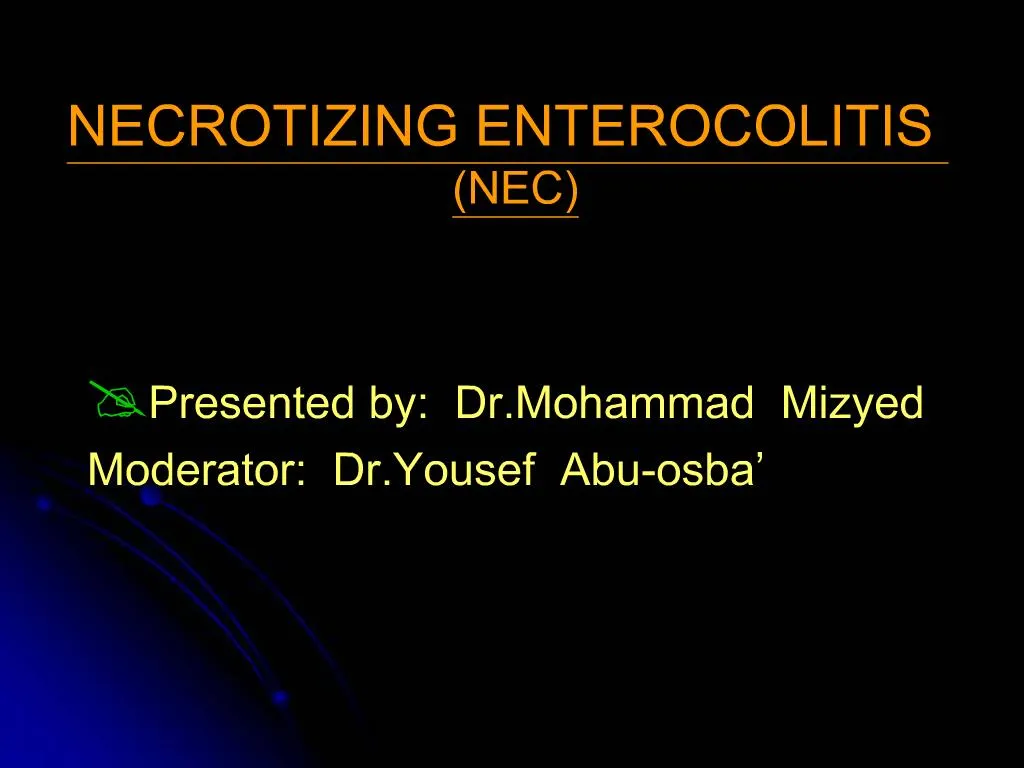PPT - NECROTIZING ENTEROCOLITIS NEC PowerPoint Presentation, free ...