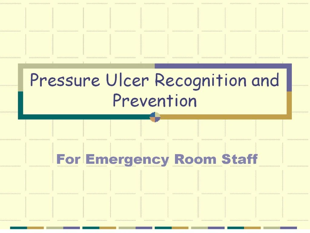 PPT - pressure ulcer recognition and prevention PowerPoint Presentation ...