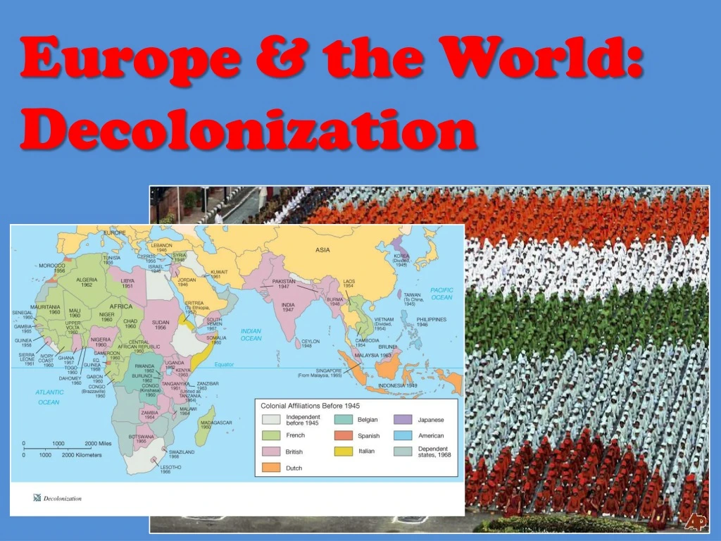 PPT - Europe & the World: Decolonization PowerPoint Presentation, free ...