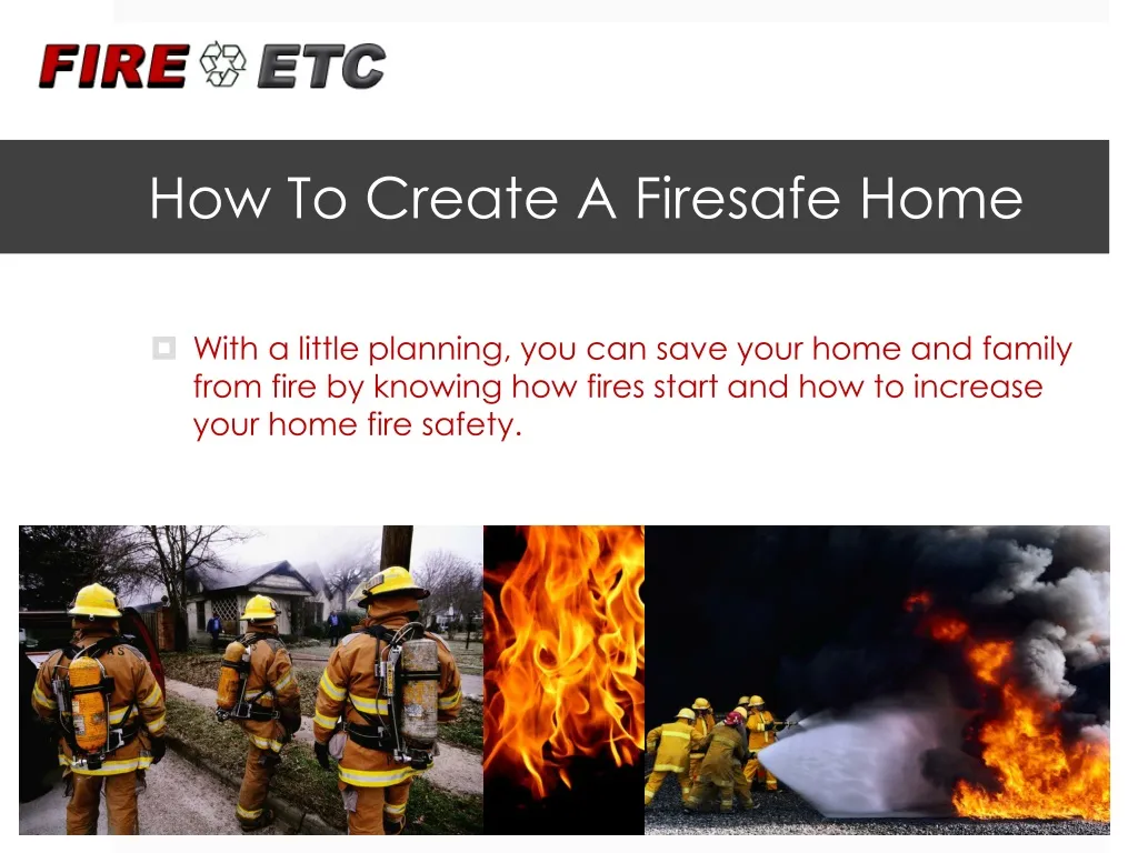 PPT - How To Create A Firesafe Home PowerPoint Presentation, free download - ID:1359974
