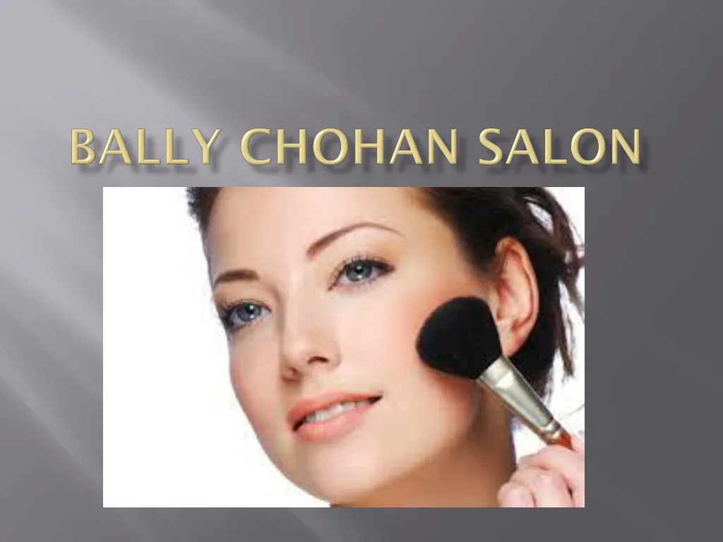 PPT - Bally Chohan Salon PowerPoint Presentation, free download - ID:1363788