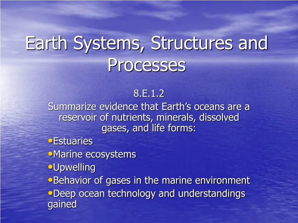 PPT - Earth Systems, Structures and Processes PowerPoint Presentation ...