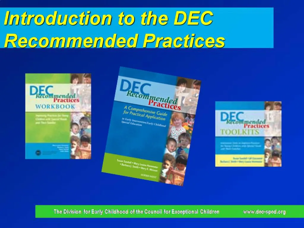 PPT - Introduction to the DEC Recommended Practices PowerPoint ...