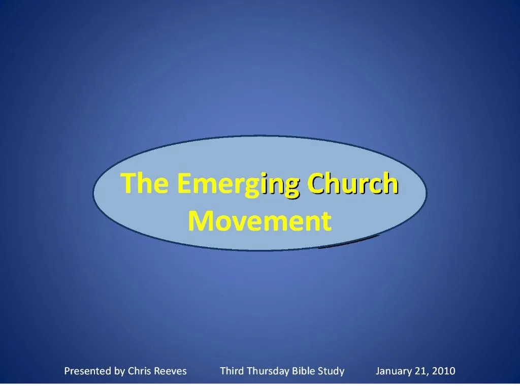 PPT - the emerging church movement PowerPoint Presentation, free ...
