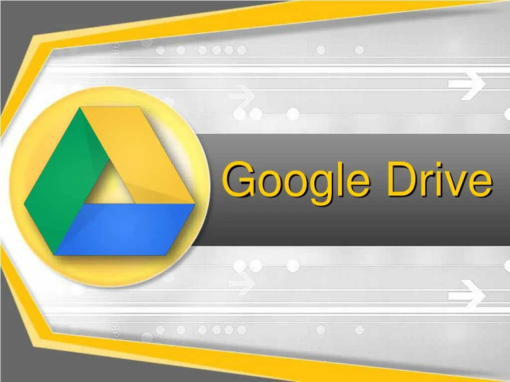 PPT - Google Drive PowerPoint Presentation, free download - ID:1396228