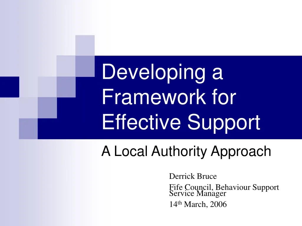 PPT - Developing a Framework for Effective Support PowerPoint ...