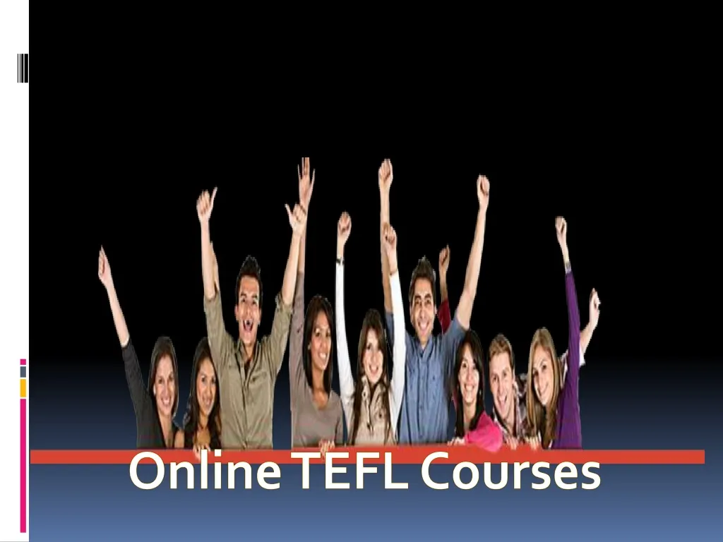 PPT - Online TEFL Courses PowerPoint Presentation, free download - ID:1405724