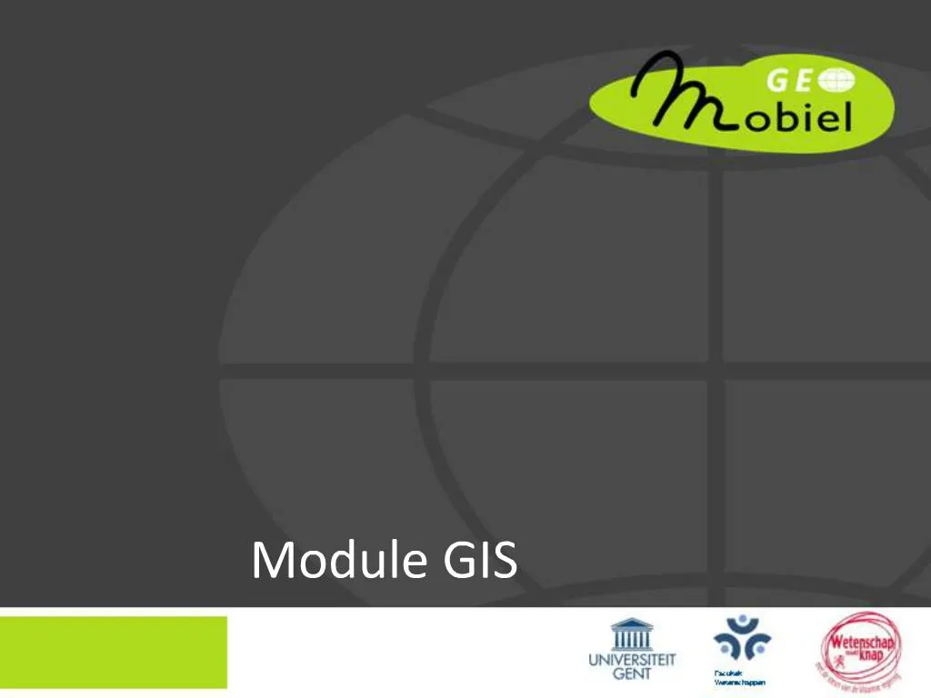 PPT - Module GIS PowerPoint Presentation, free download - ID:1407207