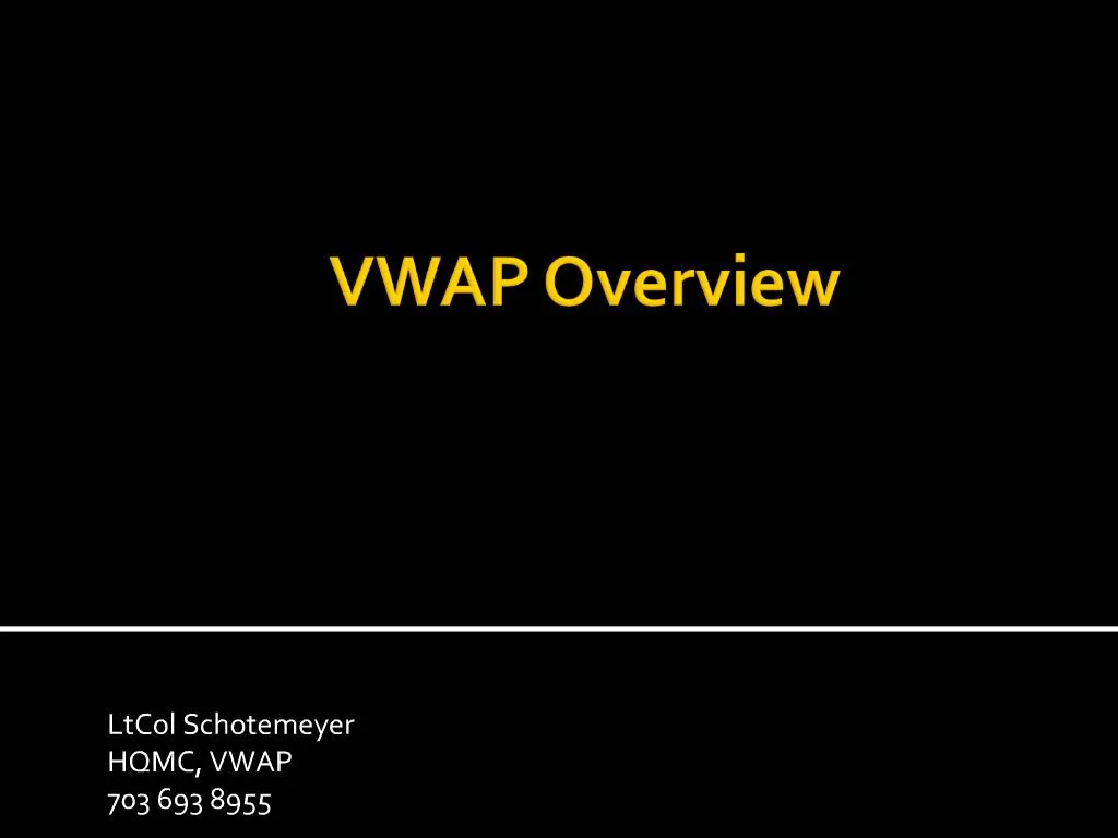 PPT - VWAP Overview PowerPoint Presentation, free download - ID:1410086