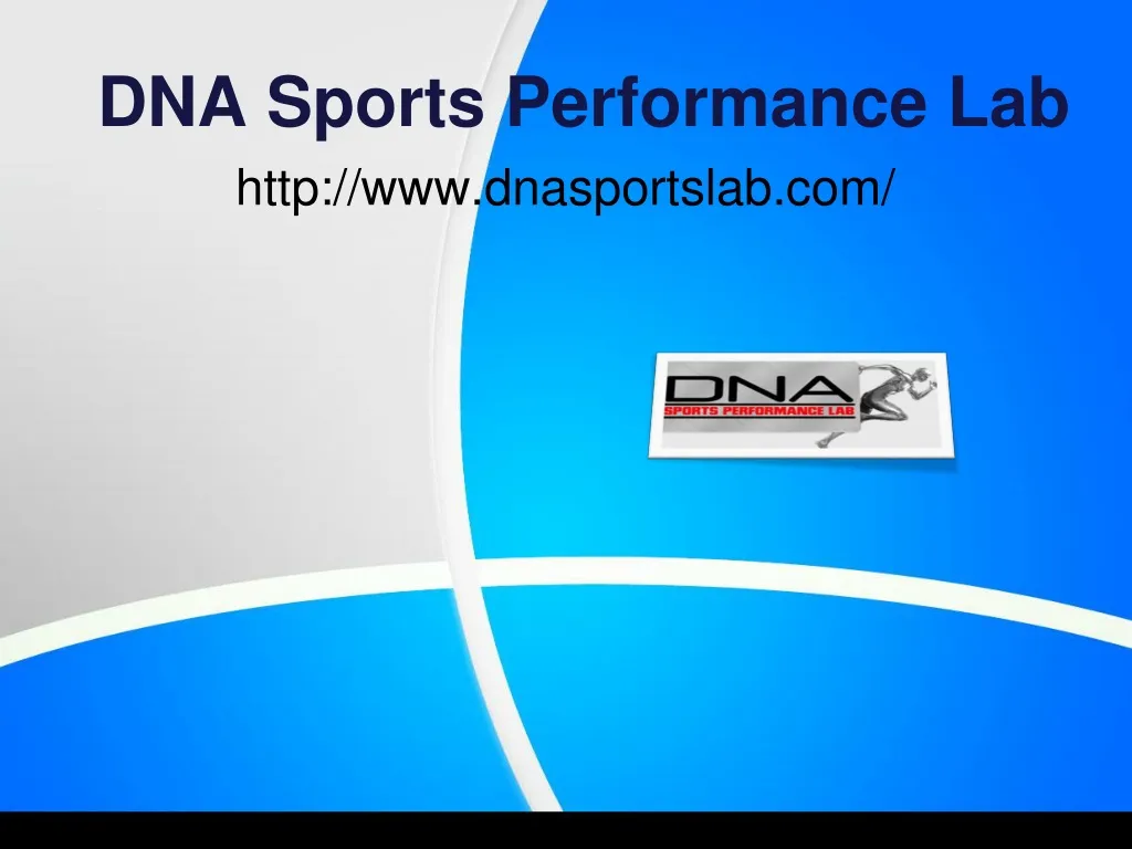 PPT - DNA Sports Performance Lab PowerPoint Presentation, free download ...