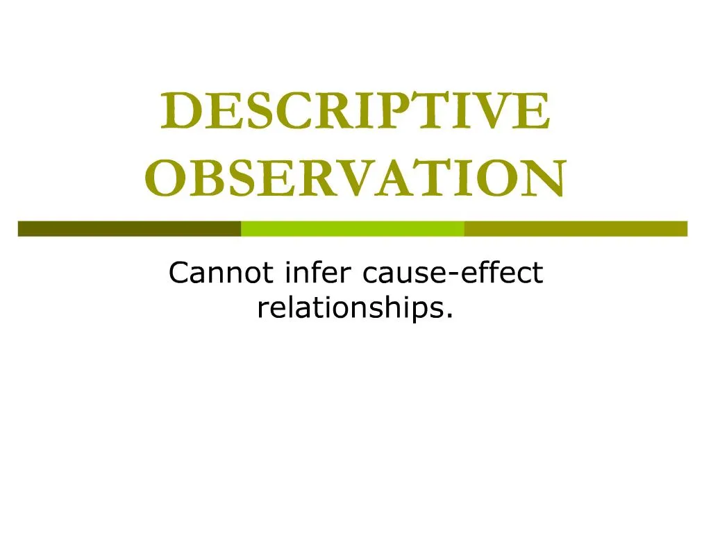 PPT - descriptive observation PowerPoint Presentation, free download ...