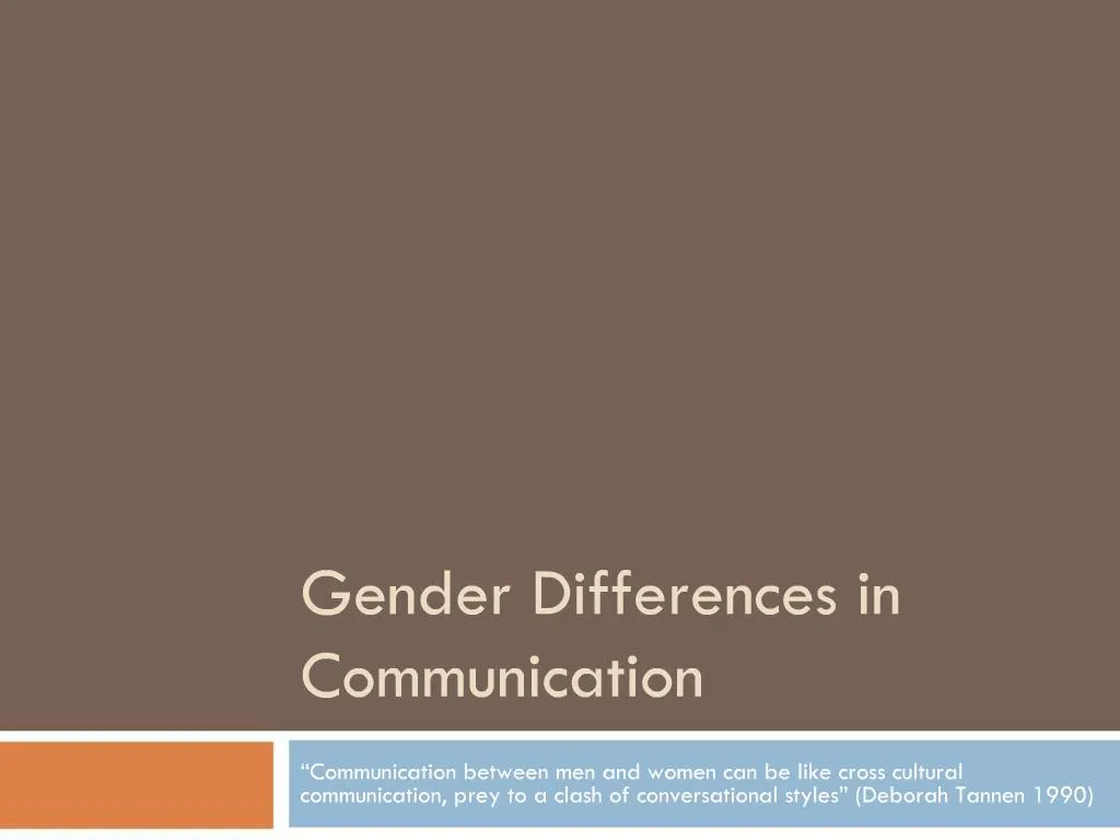 PPT - Gender Differences in Communication PowerPoint Presentation, free ...