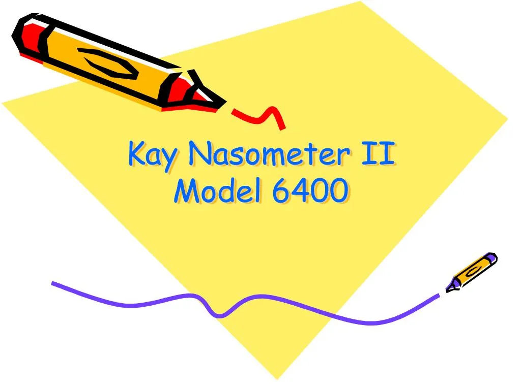 PPT - kay nasometer ii model 6400 PowerPoint Presentation, free ...