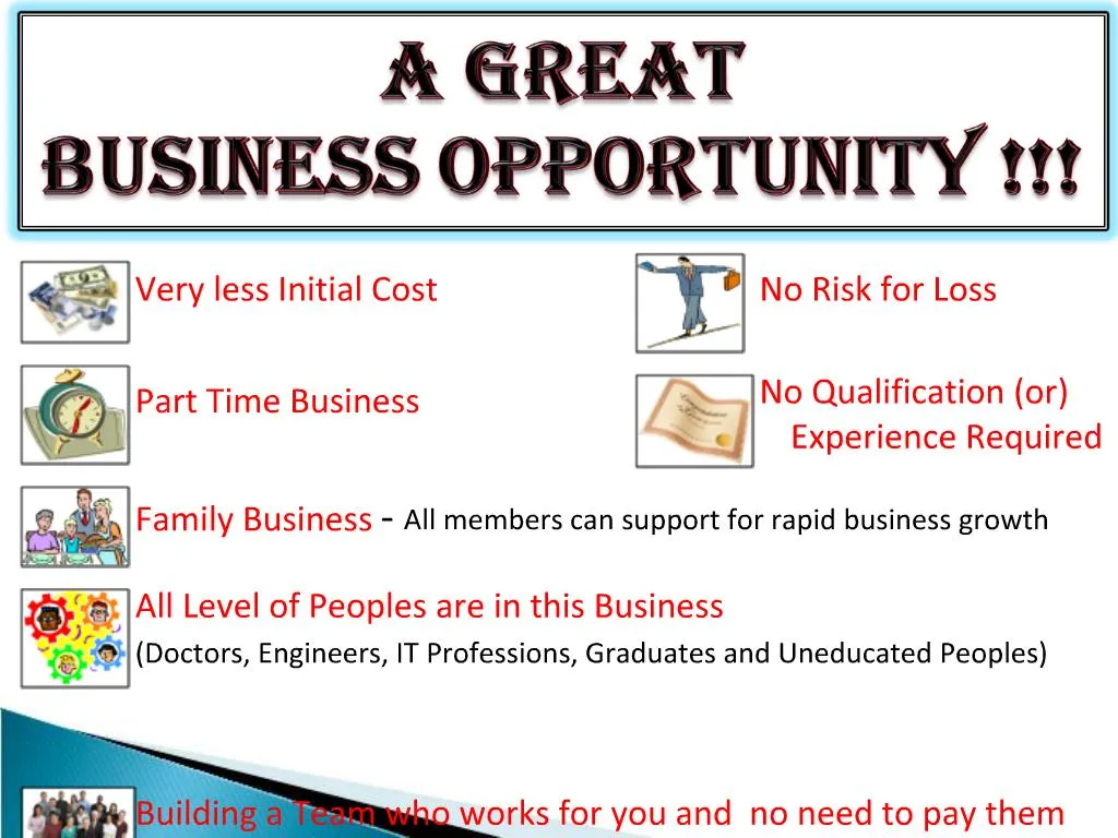 PPT - A GREAT BUSINESS OPPORTUNITY PowerPoint Presentation, free ...