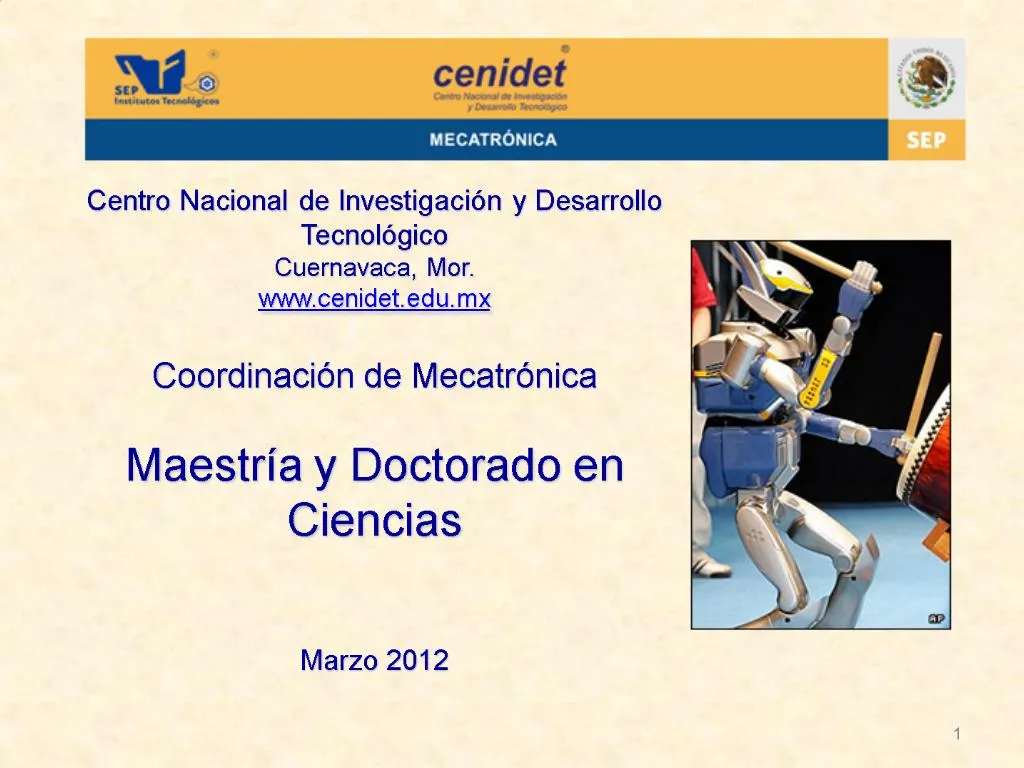 PPT - Centro Nacional de Investigaci n y Desarrollo Tecnol gico Cuernavaca, Mor. cenidet.mx ...