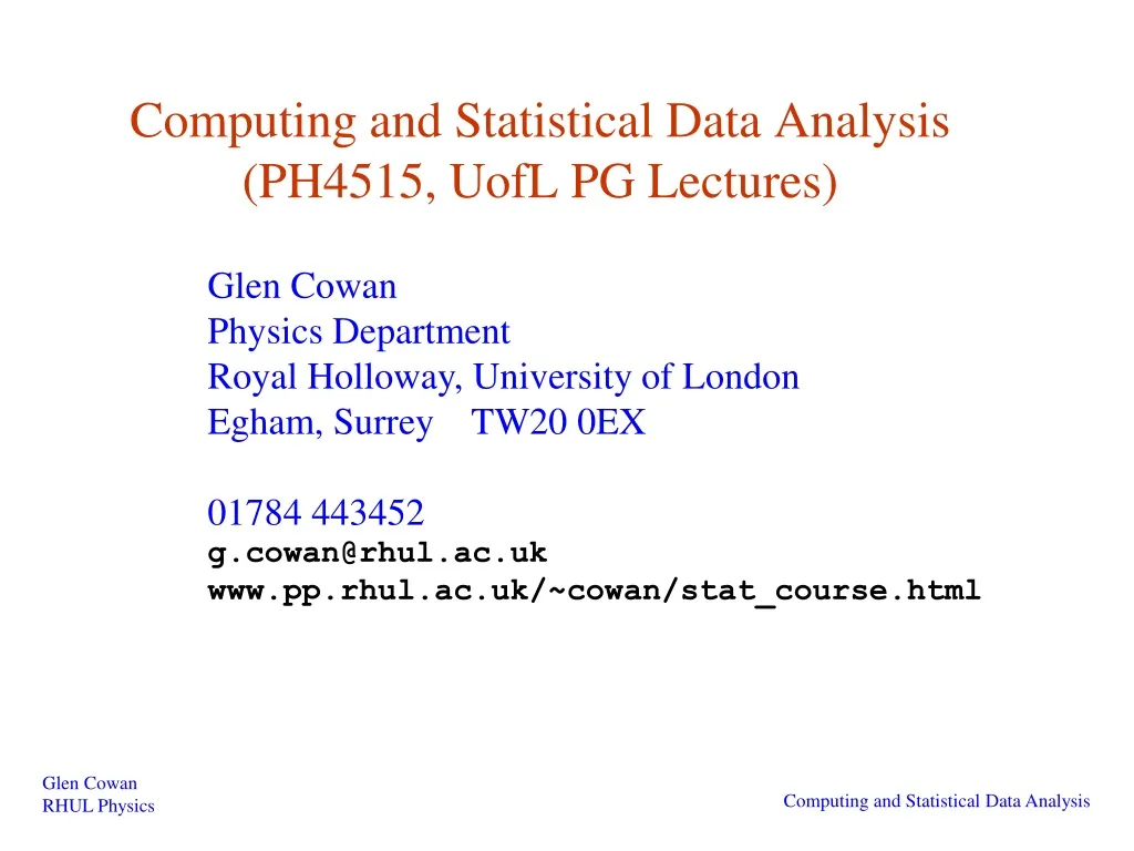 PPT - Computing and Statistical Data Analysis (PH4515, UofL PG Lectures) PowerPoint Presentation ...