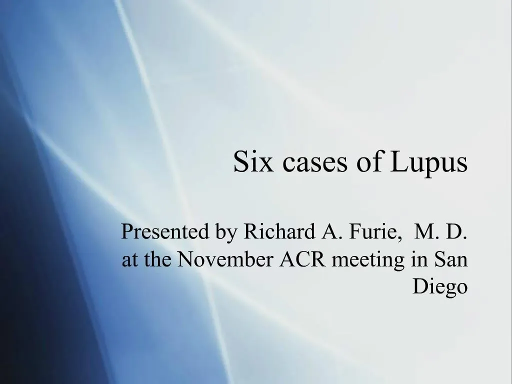 PPT - Six cases of Lupus PowerPoint Presentation, free download - ID ...