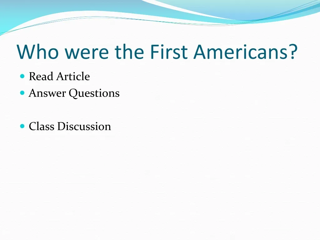 PPT - Who were the First Americans? PowerPoint Presentation, free ...