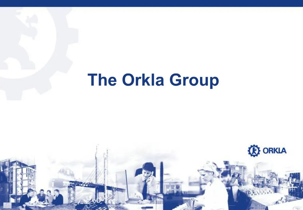 PPT - The Orkla Group PowerPoint Presentation, free download - ID:1447931