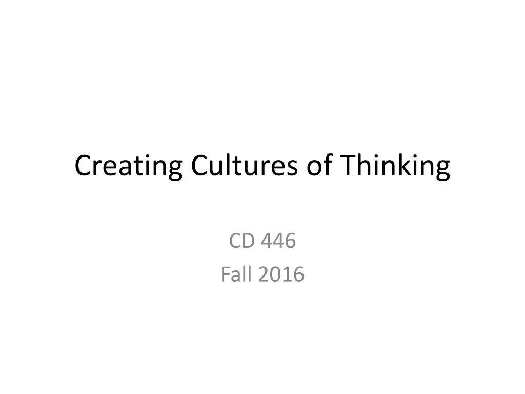 PPT - Creating Cultures of Thinking PowerPoint Presentation, free ...