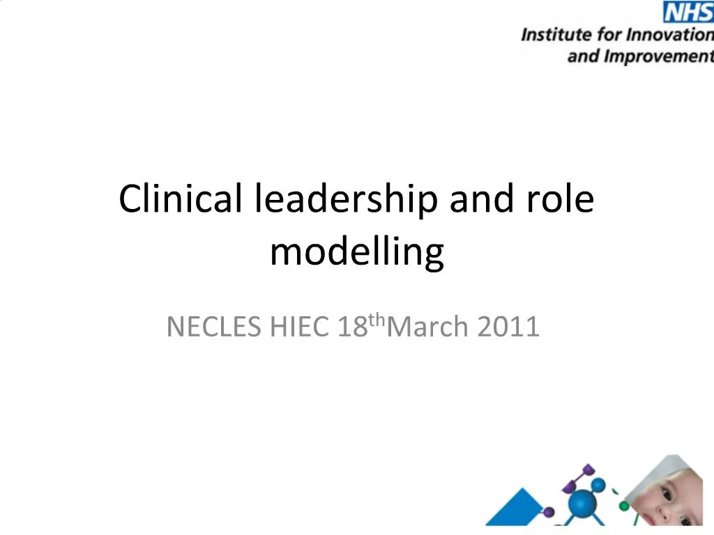 PPT - Clinical leadership and role modelling PowerPoint Presentation ...