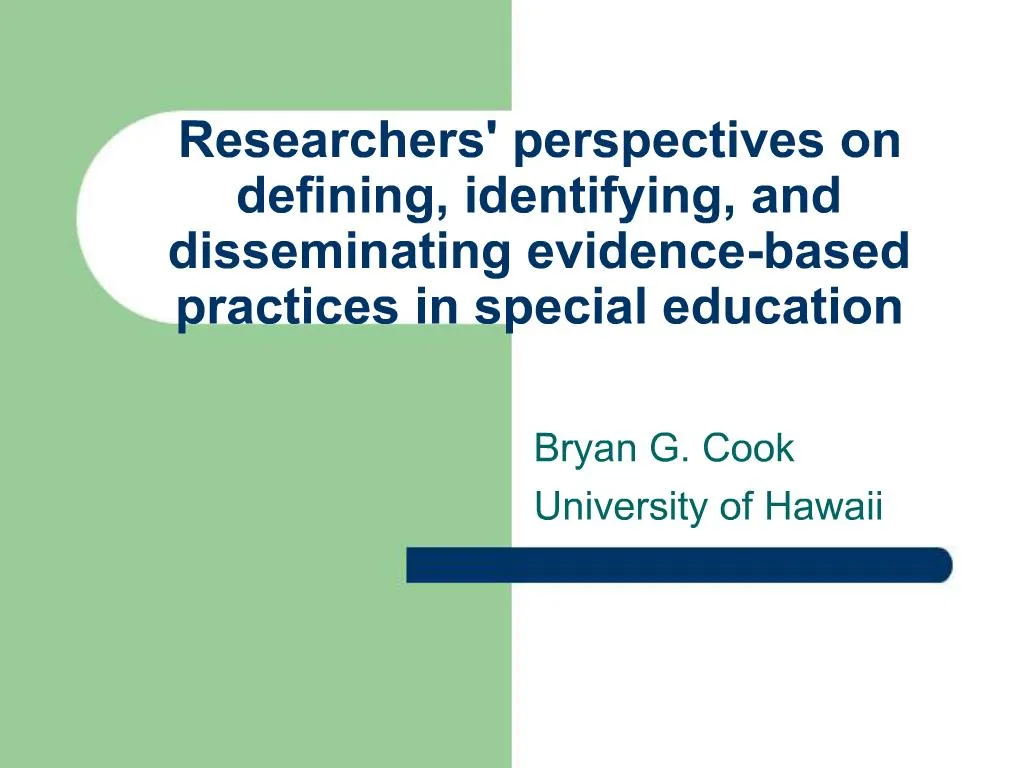 PPT - Researchers perspectives on defining, identifying, and ...