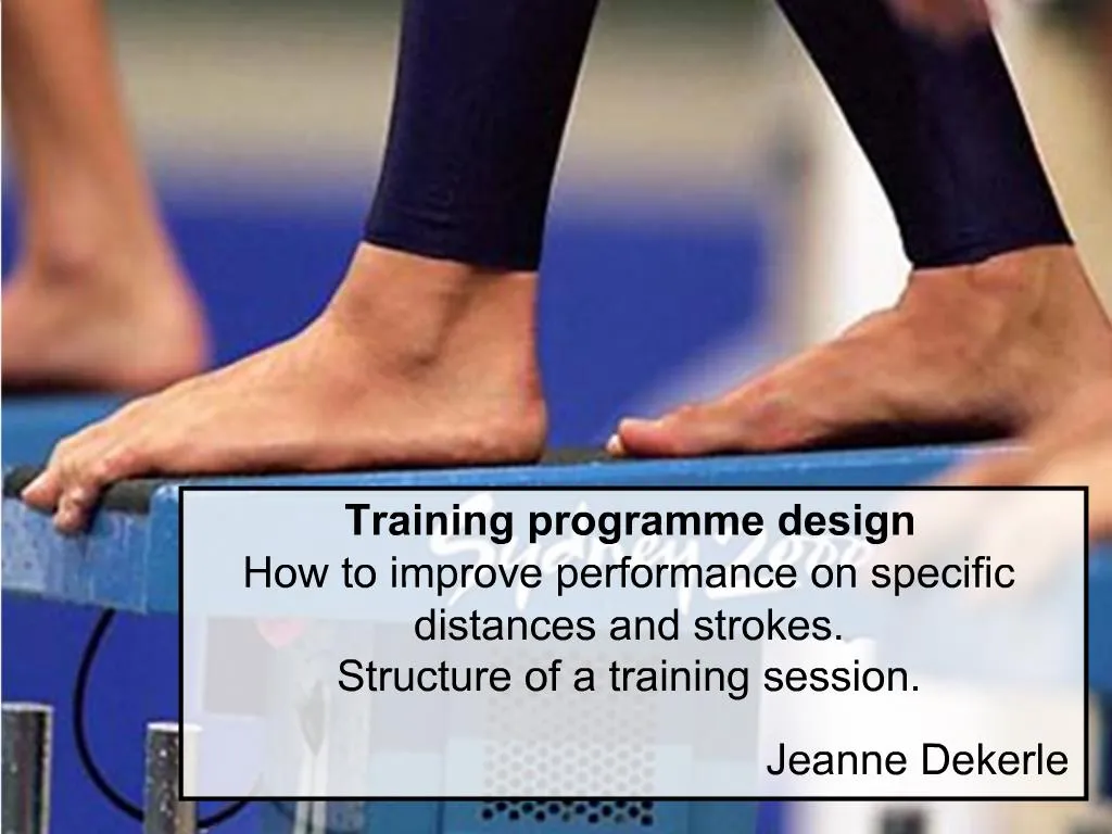 PPT - Training programme design How to improve performance on specific ...