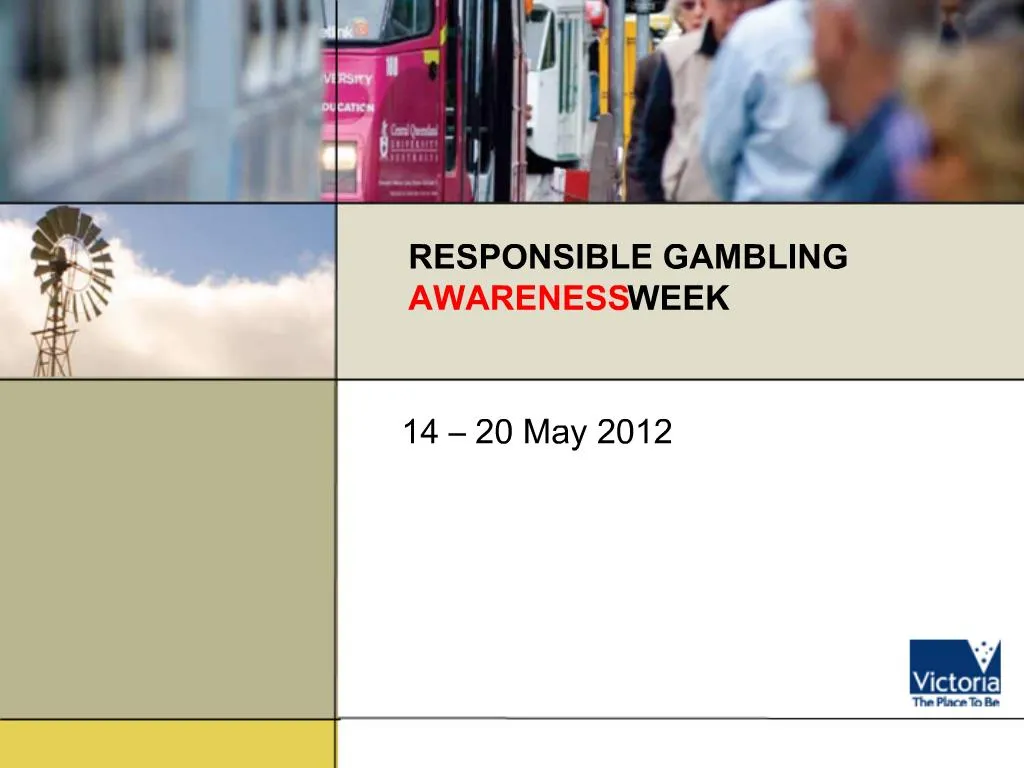 PPT - RESPONSIBLE GAMBLING AWARENESS WEEK PowerPoint Presentation, free ...