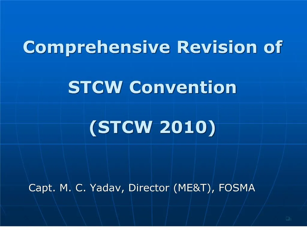 PPT - comprehensive revision of stcw convention stcw 2010 PowerPoint ...