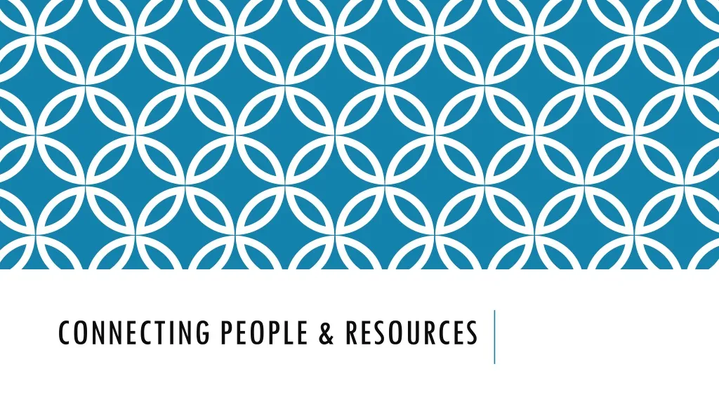 PPT - Connecting People & resources PowerPoint Presentation, free ...