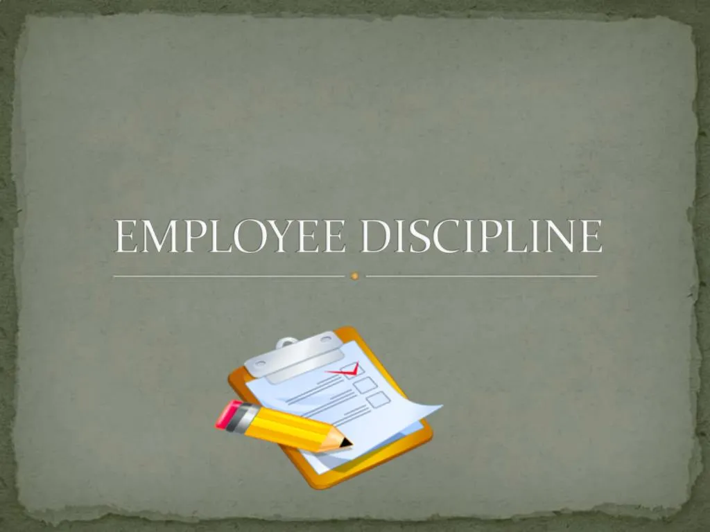 PPT - EMPLOYEE DISCIPLINE PowerPoint Presentation, free download - ID ...