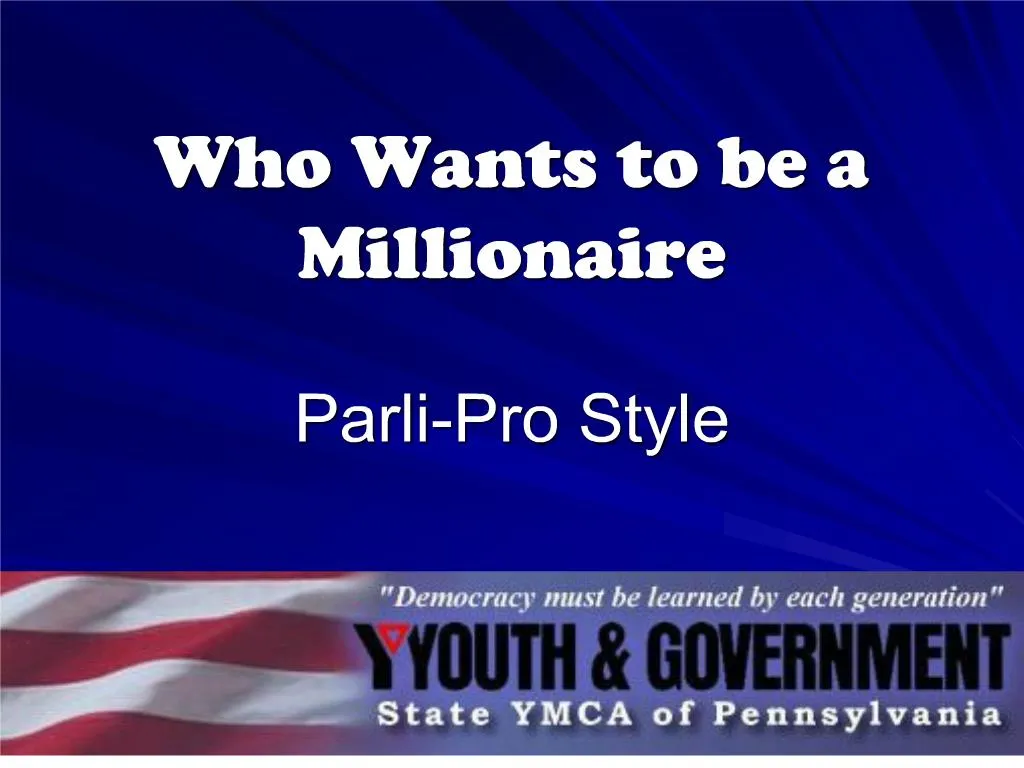 PPT - who wants to be a millionaire parli-pro style PowerPoint ...