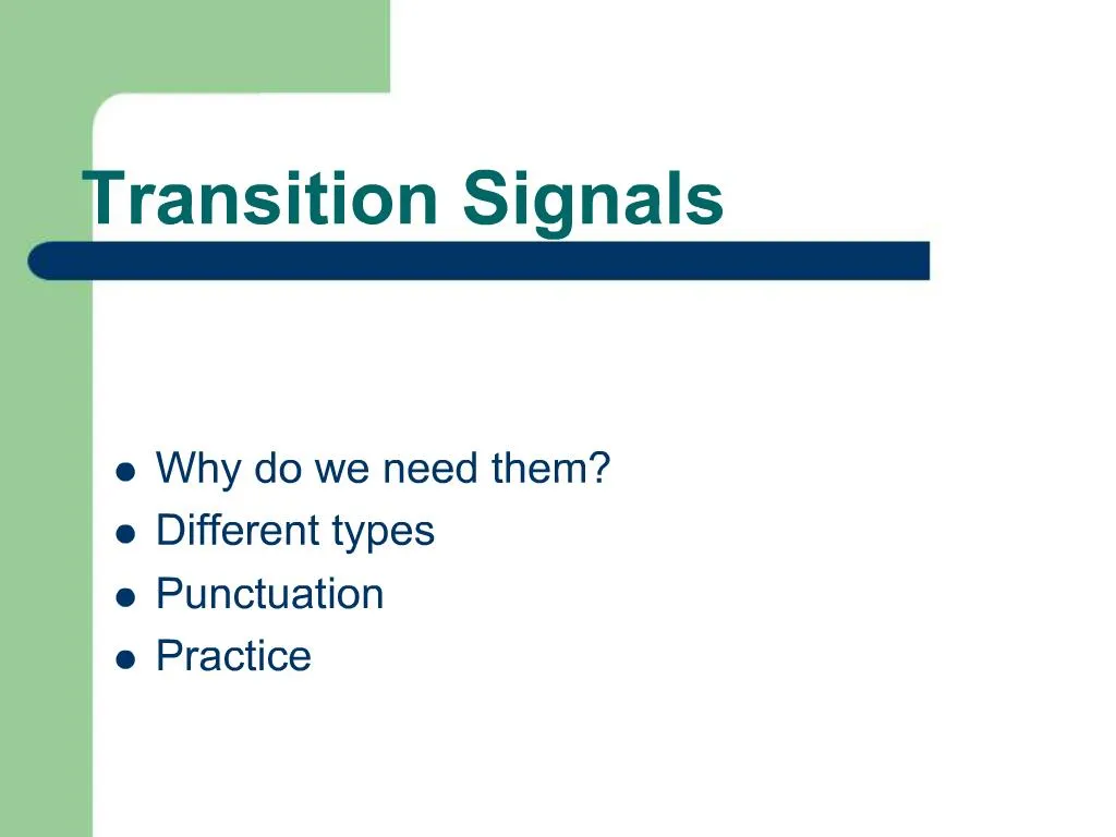 PPT - Transition Signals PowerPoint Presentation, free download - ID ...