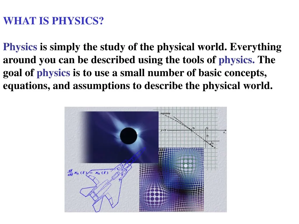 PPT - WHAT IS PHYSICS? PowerPoint Presentation, free download - ID:1462581