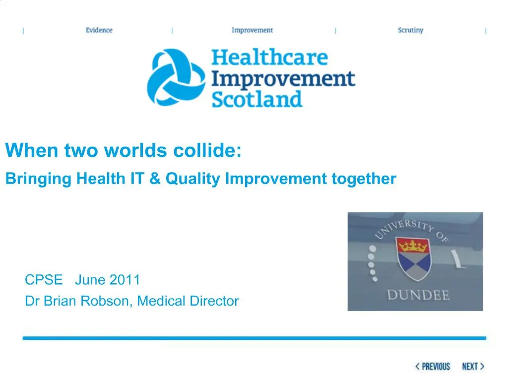PPT - CPSE June 2011 Dr Brian Robson, Medical Director PowerPoint Presentation - ID:1466943