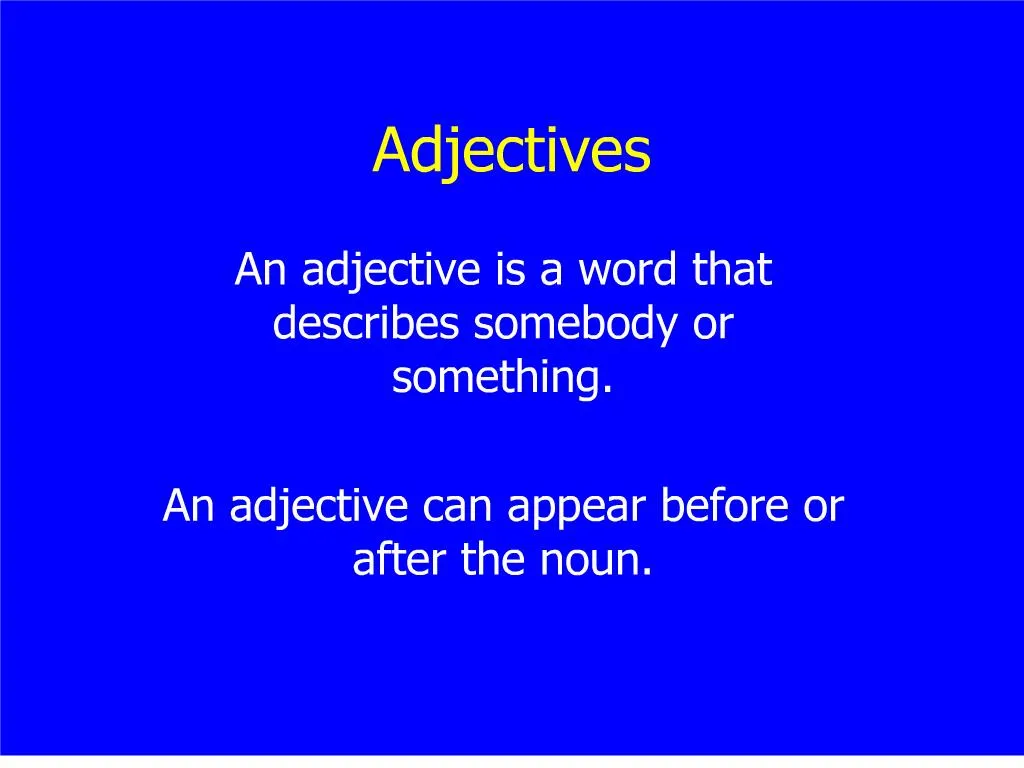 PPT - adjectives PowerPoint Presentation, free download - ID:146858