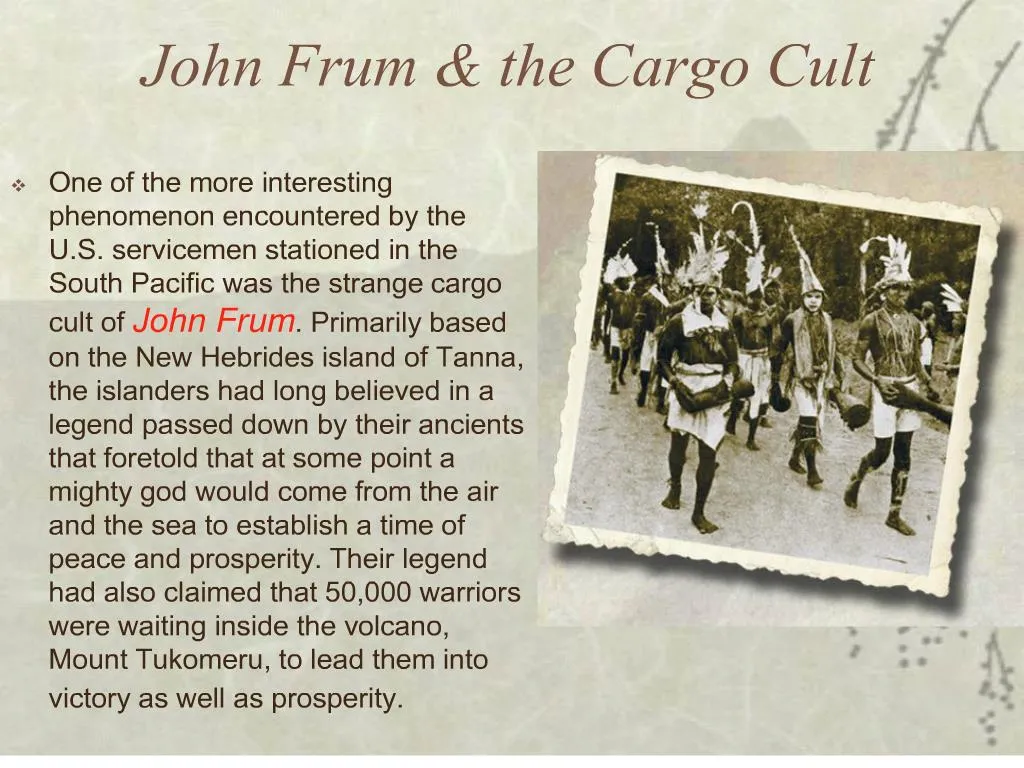 PPT - john frum the cargo cult PowerPoint Presentation, free download ...