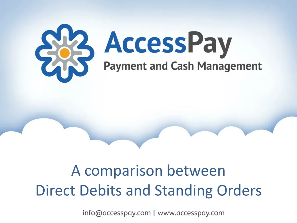 PPT - A comparison between Direct Debits and Standing Orders PowerPoint ...