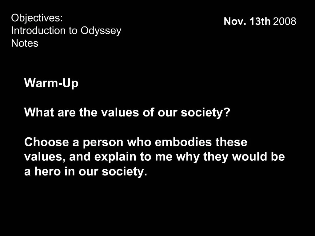 PPT - Warm-Up What are the values of our society Choose a person who ...