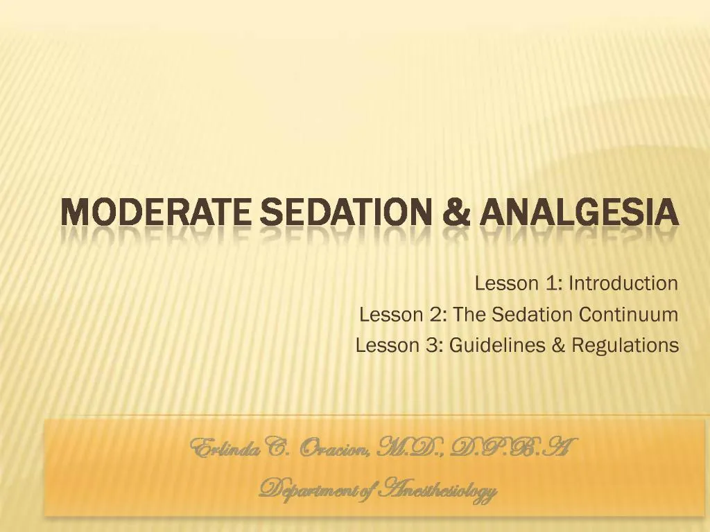 PPT - Moderate Sedation Analgesia PowerPoint Presentation, free ...
