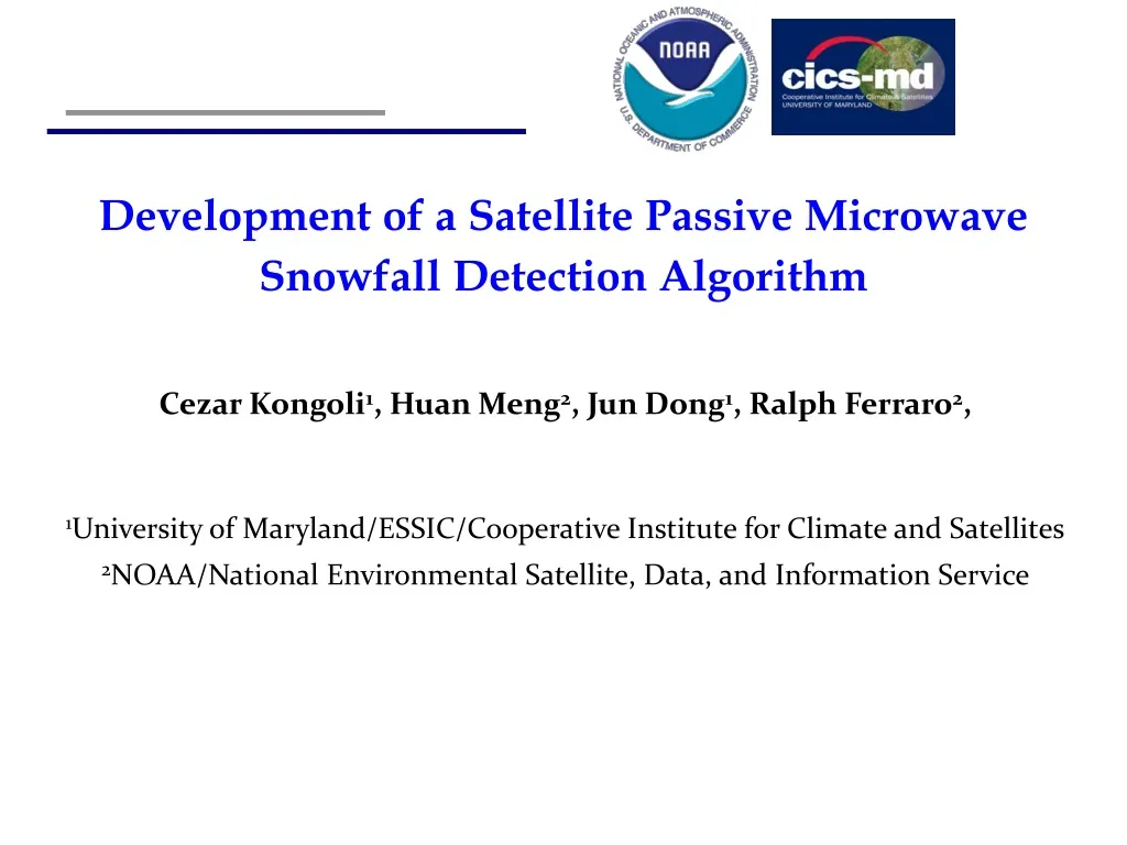 PPT - Development of a Satellite Passive Microwave Snowfall Detection Algorithm PowerPoint ...
