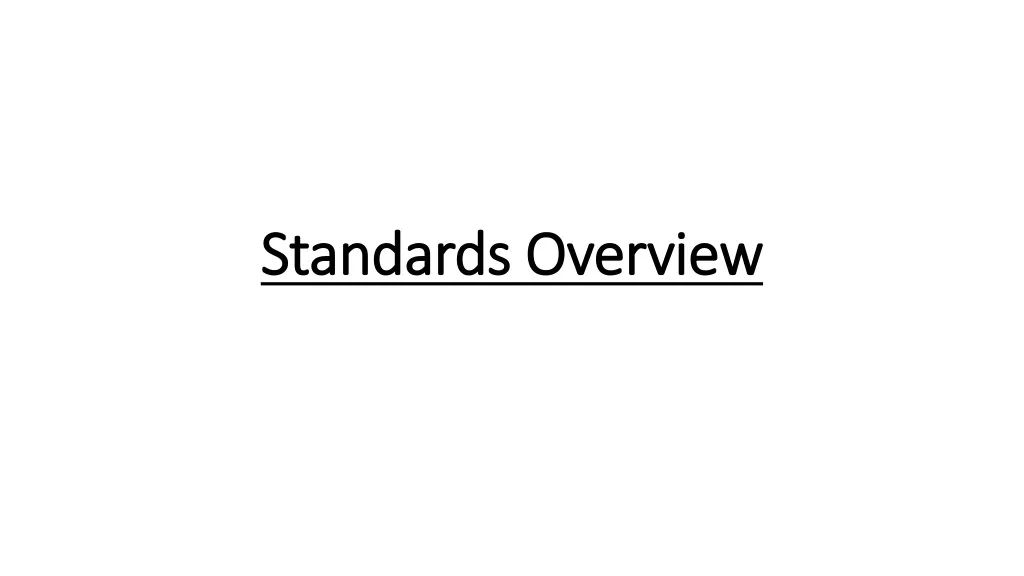 PPT - Standards Overview PowerPoint Presentation, free download - ID ...